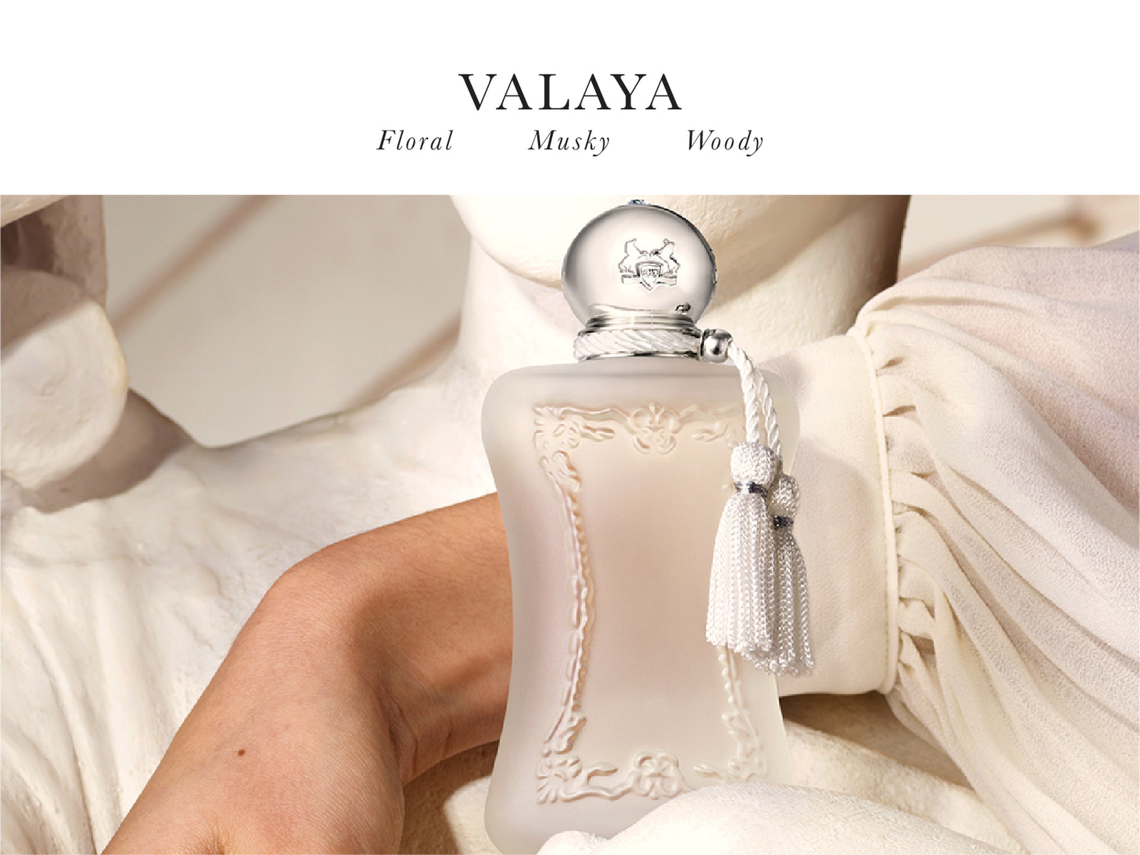 Valaya exclusif – Parfums de Marly